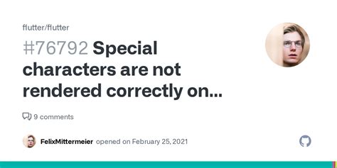 Special Characters Are Not Rendered Correctly On Android · Issue 76792 · Flutterflutter · Github