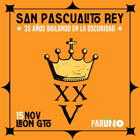 San Pascualito Rey En León ⚡️