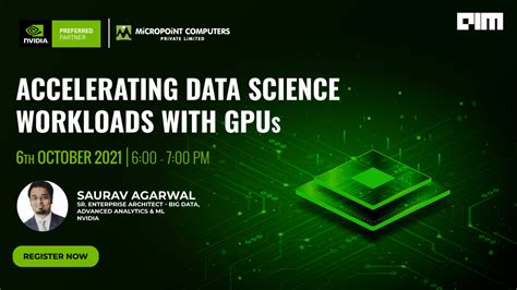Register For This Webinar Accelerating Data Science Workloads With Gpus