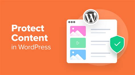12 Ways To Protect Content In Wordpress Ultimate Guide