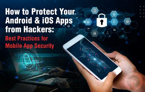 Essential Guide For Mobile App Security Protect Android And Ios Apps