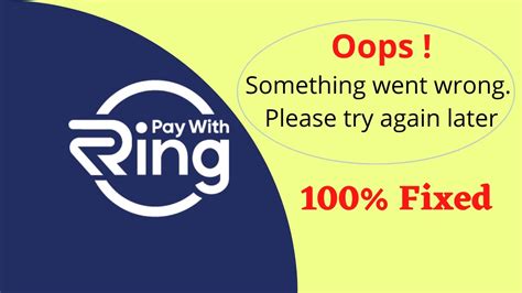 Fix Ring Oops Something Went Wrong Error Please Try Again Later Problem Solved Alltechapple
