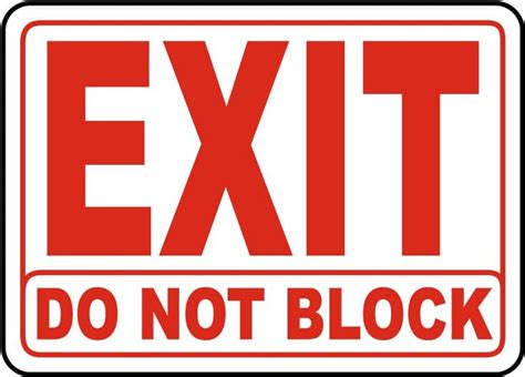 Exit Do Not Block Sign Get 10 Off Now Emergency Exit Signs Safety Message Exit Sign
