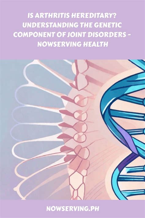 Best 13 Is Arthritis Hereditary Understanding The Genetic Component Of