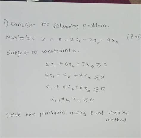 Solved Consider The Following Problem Maximize Chegg Com