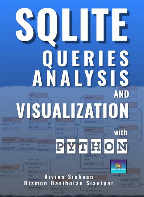 sqlite queries analysis and visualization with python ebook siahaan vivian sianipar