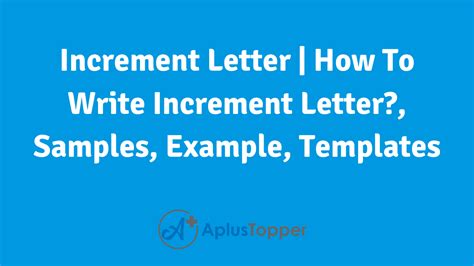 Increment Letter How To Write Increment Letter Samples Example Templates A Plus Topper
