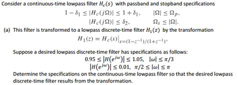 solved consider a continuous time lowpass filter h c s with