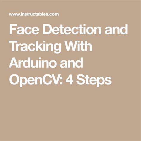 Face Detection And Tracking With Arduino And Opencv Arduino