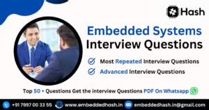 Top 50 Embedded Systems Interview Questions For 2024 Top 50 Embedded Systems Interview Questions For 2024