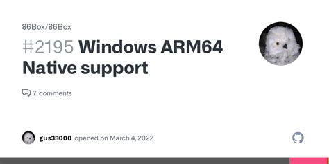 Windows ARM Native Support Issue Box Box GitHub