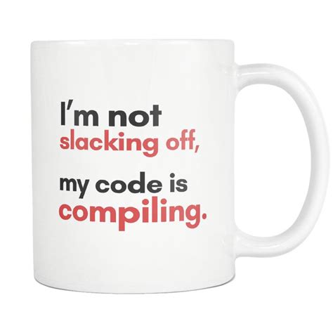 Coffee Mug For Software Engineer Programmer Coder Coding Mugs Slack Off