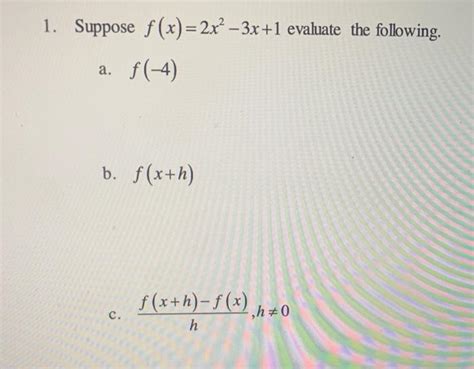 Solved 1 Suppose F X 2x² 3x 1 Evaluate The Following