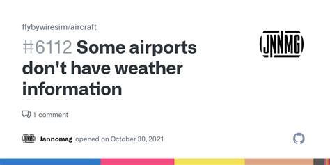 Some Airports Dont Have Weather Information · Issue 6112 · Flybywiresimaircraft · Github