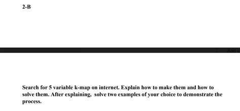 Solved B Search For Variable K Map On Internet Explain Chegg Com