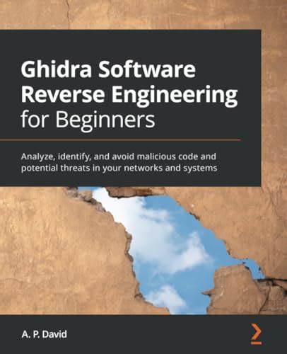 Ghidra Software Reverse Engineering For Beginners Finelybook