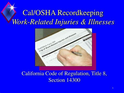Ppt Cal Osha Recordkeeping Work Related Injuries And Illnesses Powerpoint Presentation Id 3378922
