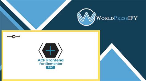 Acf Frontend For Elementor Worldpress Ify