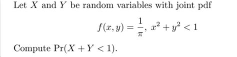 Solved Let X ﻿and Y ﻿be Random Variables With Joint