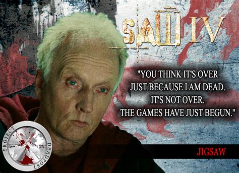 Saw Movie Jigsaw Quotes