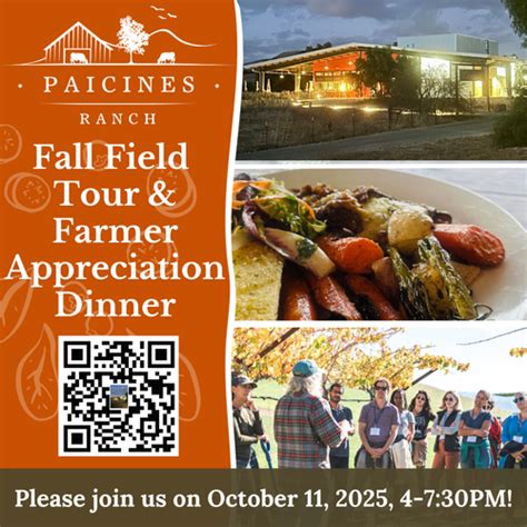 Fall Field Tour And Farmer Appreciation Dinner Paicines Ranch