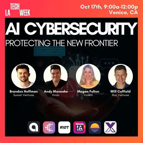 Cybersecurity Aitech Latechweek Llmsecurity Aiinnovation Techinvestment Dataprotection