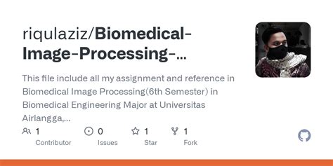 GitHub Riqulaziz Biomedical Image Processing Biomedical Engineering UNAIR This File Include