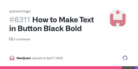 How To Make Text In Button Black Bold Issue 6311 Ocornut Imgui