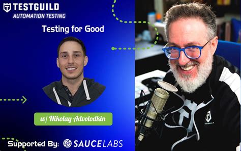 Testing For Good With Nikolay Advolodkin
