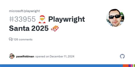 Butch Mayhew On Linkedin 🎅 Playwright Santa 2025 🛷 · Issue 33955 · Microsoft Playwright