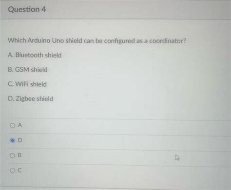 Solved Question 4 Which Arduino Uno Shield Can Be Configured