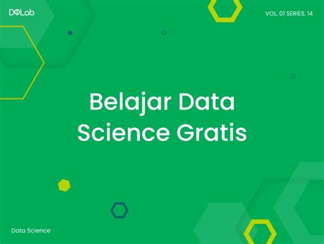 Tutorial Belajar Data Science Dari Module Dasar Hingga Proje