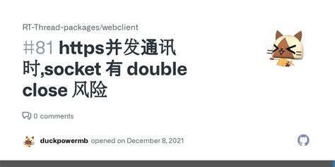 Https Socket Double Close Issue Rt Thread Packages Webclient Github