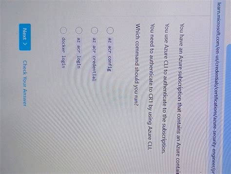 You Have An Azure Subscription That Contains An Azure Container