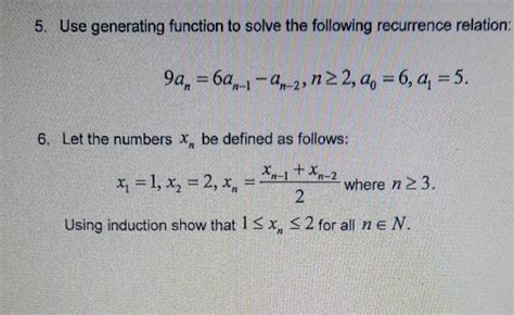 Solved 5 Use Generating Function To Solve The Following
