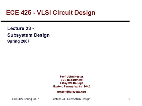 ece 425 vlsi circuit design lecture 23 subsystem