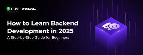 Best Way To Learn Backend Development In 2025 A Beginners Guide