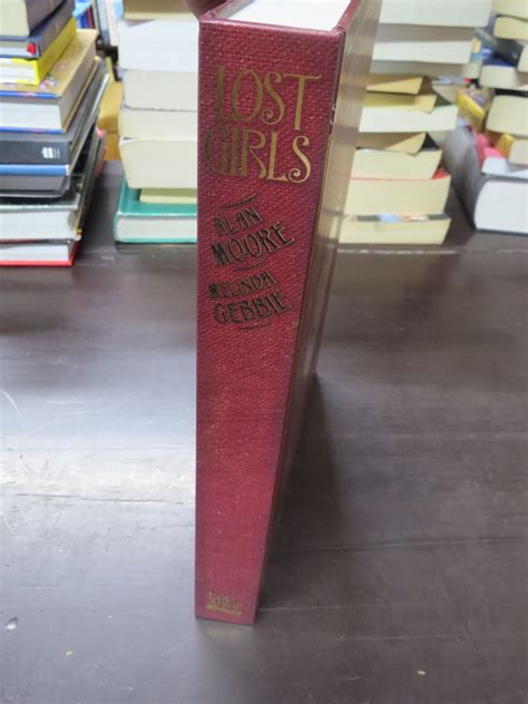 Alan Moore Lost Girls Illustrated By Melinda Gebbie Lettered By Todd Klein 5th Printing Of
