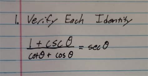 Solved Verity Each Identity cotθ cosθ cscθ secθ Chegg