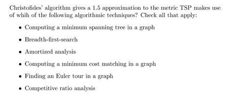 Solved Christofides Algorithm Gives A 15 Approxim