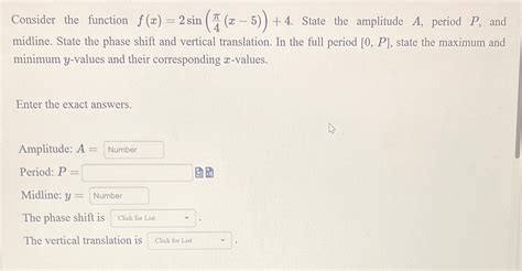 Solved Consider The Function F X 2sin π4 X 5 4 ﻿state