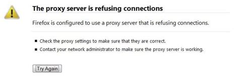 How To Troubleshoot Proxy Server Is Refusing Connections Error In Firefox Windows Bulletin