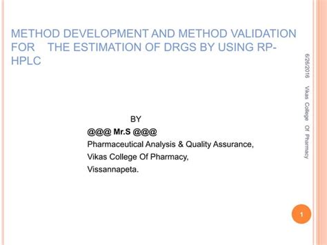 Hplc Method Development And Method Validation Mr S Pptx