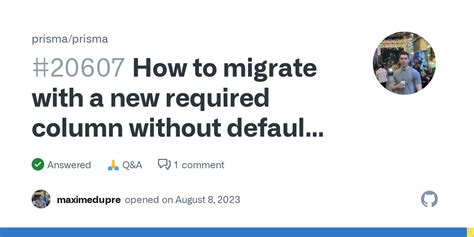 How To Migrate With A New Required Column Without Default Value When