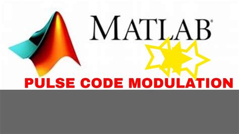 Matlab Code For Pulse Code Modulation Matlab And Simulink Youtube