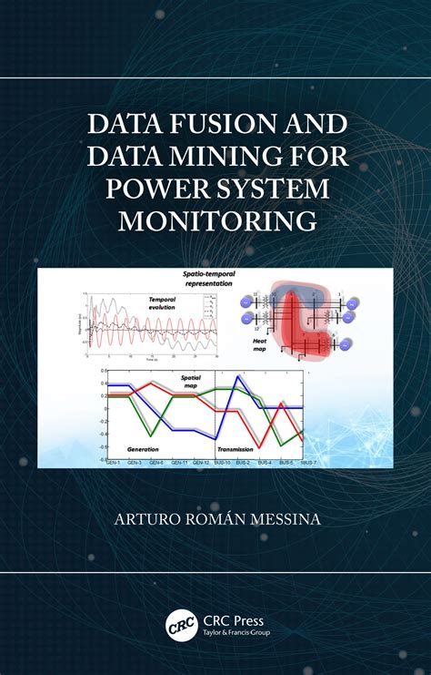 Data Fusion And Data Mining For Power System Monitoring UniverzitnÁ