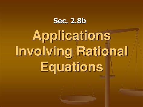 Ppt Applications Involving Rational Equations Powerpoint Presentation Id5969063