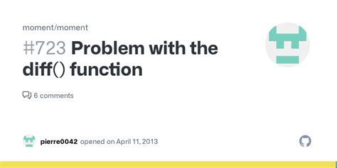 Problem With The Diff Function · Issue 723 · Momentmoment · Github