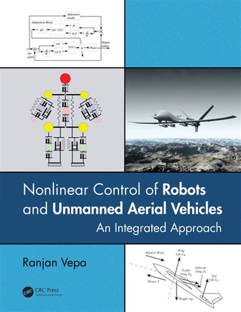 Nonlinear Control Of Robots And Unmanned Aerial Vehicles Ebook By Ranjan Vepa Epub Rakuten