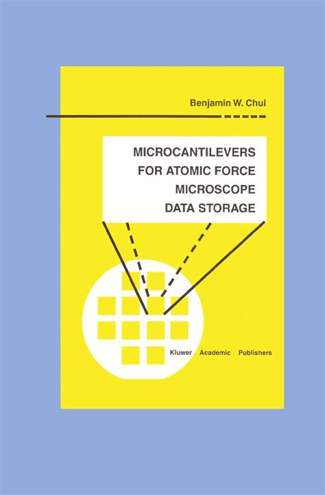 Microcantilevers For Atomic Force Microscope Data Storage Chui Benjamin W 9780792383581